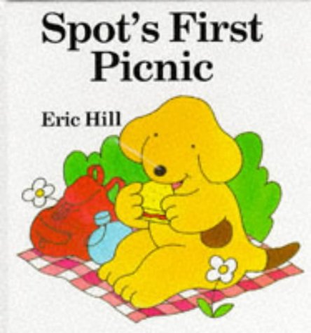 Spot's First Picnic (A Spot storybook): Amazon.co.uk: Hill, Eric ...