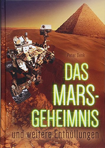 Das Mars-Geheimnis: und weitere Enthüllungen : , Peter: Amazon.de: Bücher