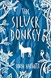 The Silver Donkey: Amazon.co.uk: Hartnett, Sonya, Carlin, Laura ...