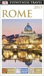 DK Eyewitness Travel Guide: Rome: Amazon.co.uk: DK Publishing ...