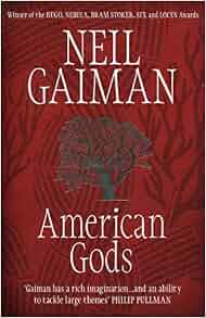 American Gods: Amazon.co.uk: Neil Gaiman: 8601404204661: Books