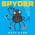 Spyder : Carr, Matt, Carr, Matt: Amazon.co.uk: Books