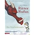 Ritter Rufus: Der Drachenkämpfer : Dijkstra, Aron, Dijkstra, Aron ...