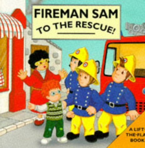 Fireman Sam to the Rescue! (Fireman Sam Flap Book): Amazon.co.uk: Lloyd ...