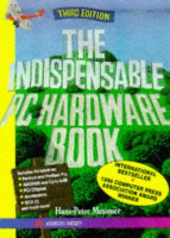 Buy The Indispensable PC Hardware Book Book Online at Low Prices in ...