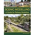 Scenic Modelling: A Guide for Railway Modellers: Amazon.co.uk: de ...