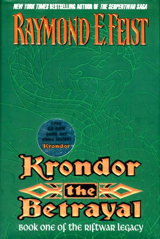 Krondor the Betrayal: Book One of the Riftwar Legacy (Riftwar Legacy ...