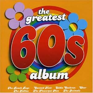 The Greatest 60's Album: Amazon.co.uk: Music