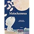 matachamoua : Chauffrey Célia: Amazon.fr: Livres