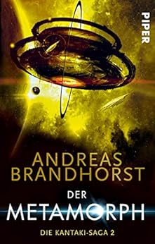 Der Metamorph: Die Kantaki-Saga 2 eBook: Andreas Brandhorst: Amazon.de ...