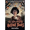 The Haunting of Aveline Jones: 1: The first spine-tingling book in the ...