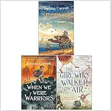 Emma Carroll 3 Books Collection Set Secrets of a Sun King, When we were ...