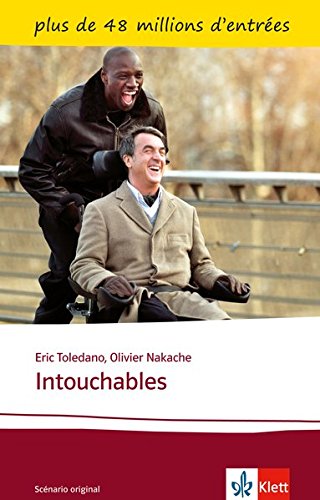 Intouchables: Le scénario. Französische Lektüre für das 4., 5. und 6 ...