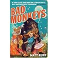 Bad Monkeys: Amazon.co.uk: Ruff, Matt: 9780747593232: Books
