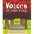 Voices in the Park : Browne, Anthony: Amazon.co.uk: Books