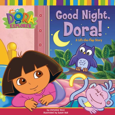 Good Night, Dora! (Dora the Explorer): Amazon.co.uk: Nickelodeon ...