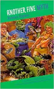 Another Fine Myth (Myth series): Amazon.co.uk: Robert Asprin ...