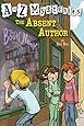 The Case of the Absent Author (A to Z Mysteries): Amazon.co.uk: Ron Roy ...