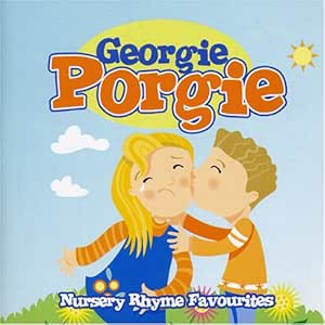 Georgie Porgie...Nursery Rhyme Favourites: Amazon.co.uk: Music