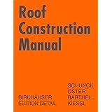 Flat Roof Construction Manual: Materials, Design, Applications (DETAIL ...