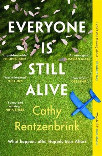 Everyone Is Still Alive: Amazon.co.uk: Rentzenbrink, Cathy ...