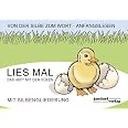 Lies mal - Das Heft mit dem Küken (in GROßBUCHSTABEN): Von der Silbe ...