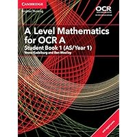 A Level Mathematics for OCR A Student Book 1 (AS/Year 1) with Cambridge ...