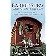 Rabbit Stew and a Penny or Two: Amazon.co.uk: Smith-Bendell, Maggie ...