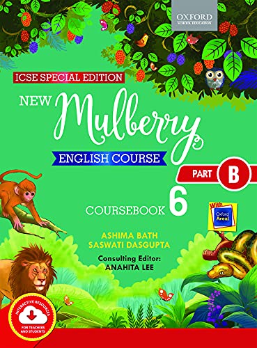 New Mulberry English Course ICSE Split Edition 2020 Class 6 Part B New Mulberry English Course ICSE Split Edition 2020 Class 6 Part B