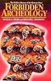 Forbidden Archeology: The Hidden History of the Human Race: Amazon.co ...