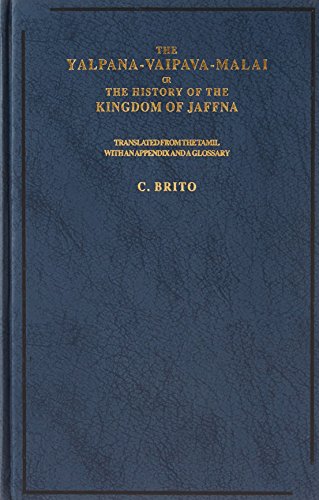 Buy Yalpana-Vaipava-Malai or, the History of Kingdom of Jaffna Book ...