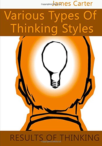 Buy Various Types of Thinking Styles: Results of Thinking Book Online ...