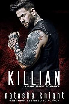 Killian: a Dark Mafia Romance (English Edition) eBook: Natasha Knight ...