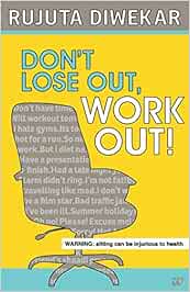 Buy Don't Lose Out, Work Out! Book Online at Low Prices in India | Don ...