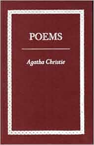 Poems / by Agatha Christie: Amazon.co.uk: Agatha Christie ...