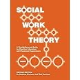 Social Work Theory: A Straightforward Guide for Practice Educators and ...