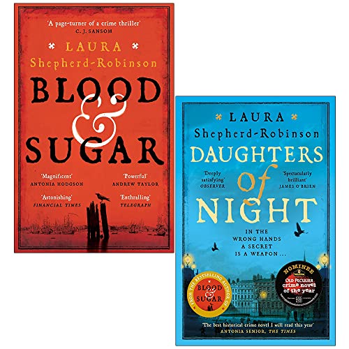 Laura Shepherd-Robinson Collection 2 Books Set (Blood & Sugar ...