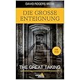 Die Große Enteignung: The Great Taking : Webb, David Rogers: Amazon.de ...