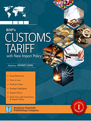 Buy BDP’s Customs Tariff with New Import Policy 2016-17 (Budget Edition ...