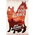 The Dog Runner : MacDibble, Bren: Amazon.co.uk: Books