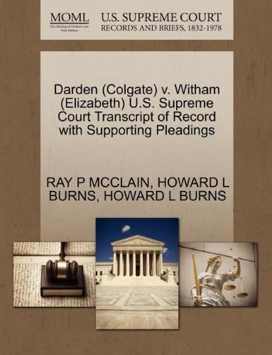 Darden Colgate V Witham Elizabeth U S Supreme Court Transcript ...