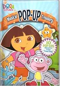 Dora the Explorer Musical Pop-Up Treasury: Amazon.co.uk: Unnamed ...