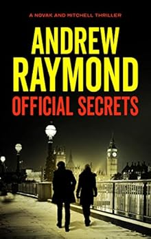 Official Secrets (Novak and Mitchell Book 1) eBook: Andrew Raymond ...