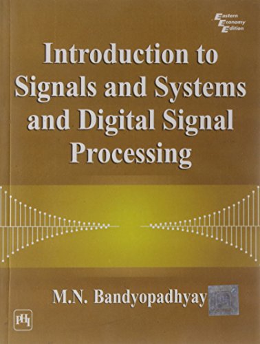 Buy Introduction to Signals and Systems and Digital Signal Processing ...