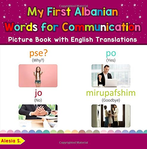 My First Albanian Words for Communication Picture Book with English ...
