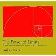 The Power of Limits: Proportional Harmonies in Nature, Art, and ...