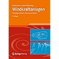 Windkraftanlagen: Grundlagen, Entwurf, Planung und Betrieb : Gasch ...