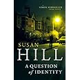 A Question of Identity: Simon Serrailler Book 7: Amazon.co.uk: Hill ...