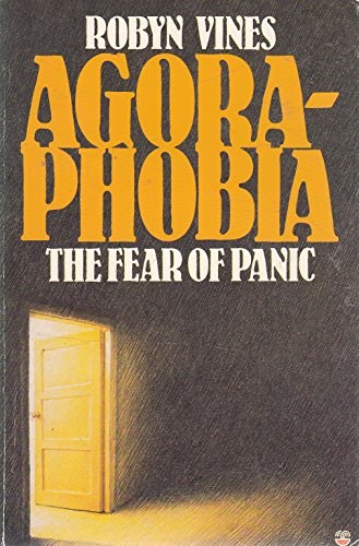 Buy Agoraphobia: The Fear of Panic Book Online at Low Prices in India ...