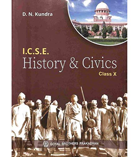 ICSE - History and Civics Class X by Goyal Brothers Prakashan and D.N ...